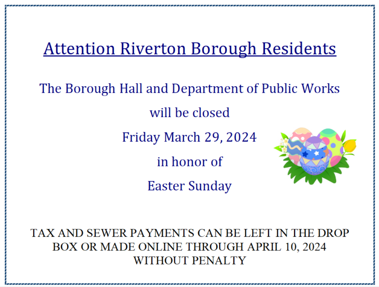 Riverton Borough Hall and Department of Public Works will be closed ...